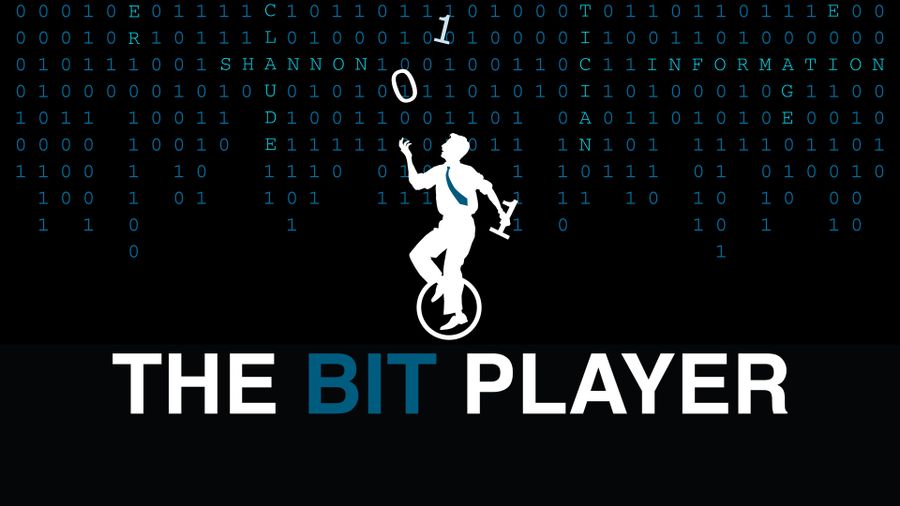The Bit Player